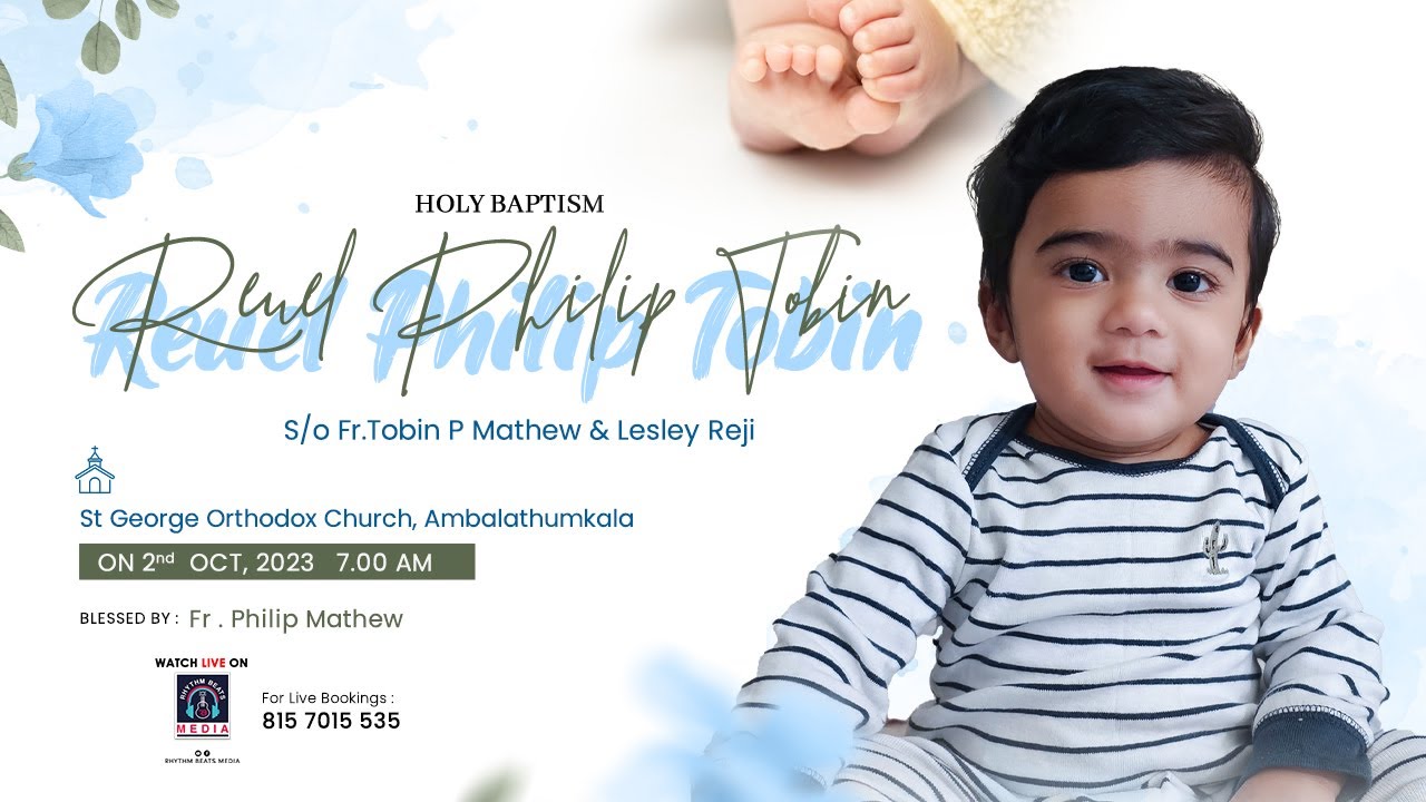 Reuel Philip Tobin | Baptism Ceremony | St.George Orthodox Church ...