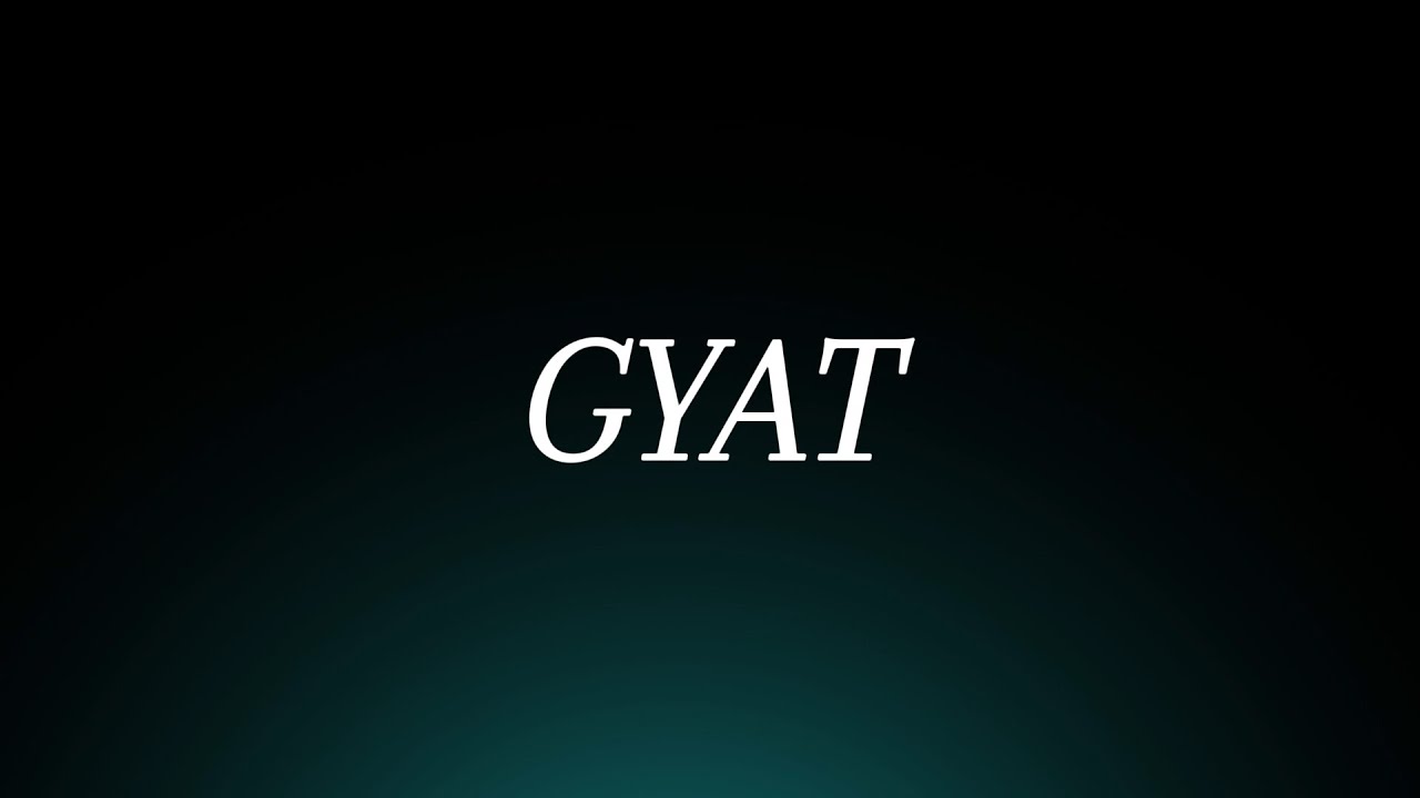 Learn How to Pronounce 'Gyat'! Correctly (Slang Pronunciation) - YouTube