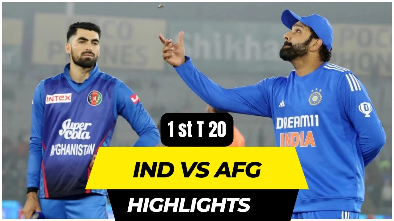 IND VS AFG First T20 Highlights | India Vs Afghanistan First t20 2024 ...