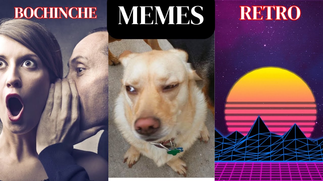 BOCHINCHE/MEMES/RETRO - YouTube