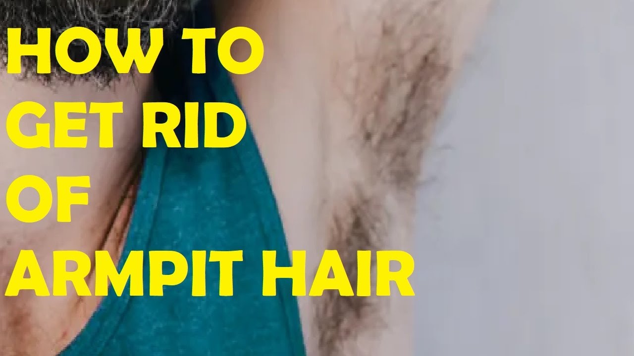 how to get rid of armpit hair at home fast and easy - YouTube
