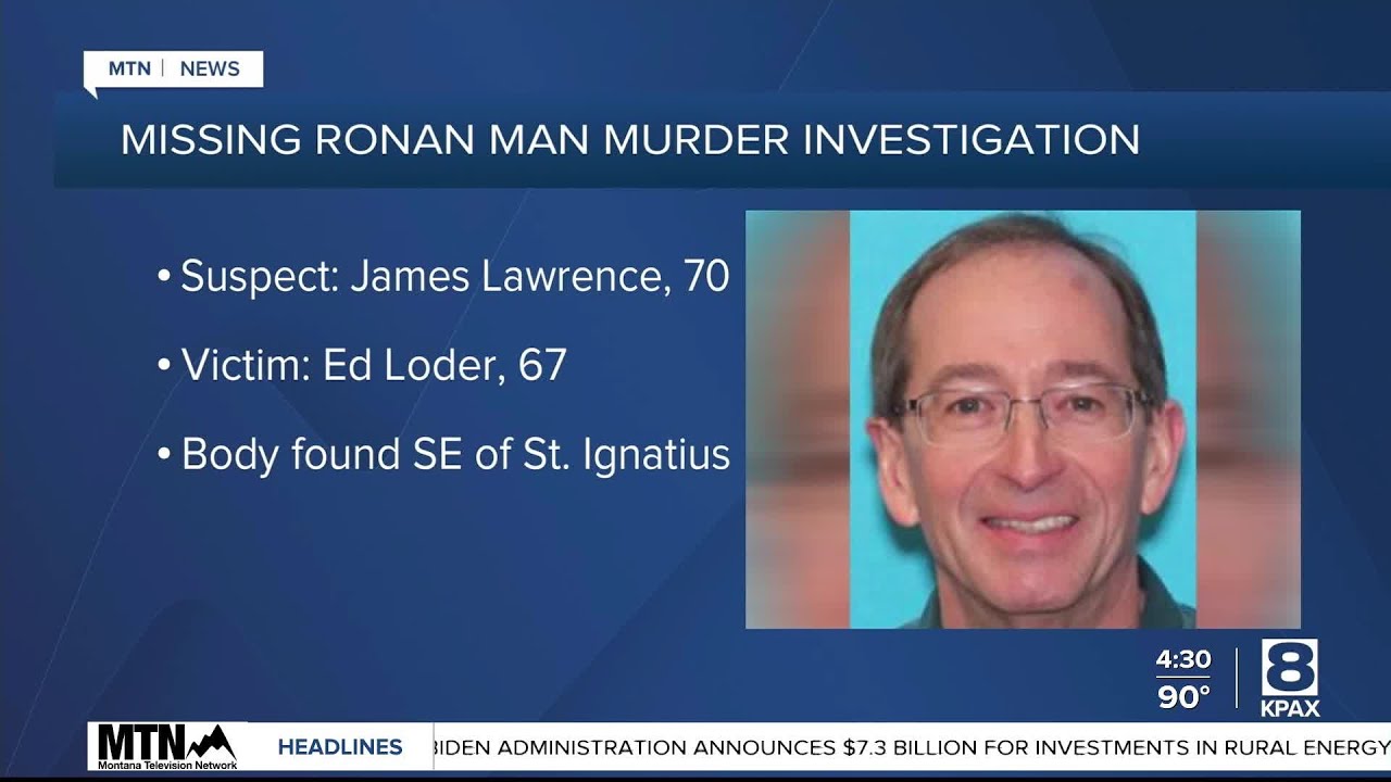 Suspect facing homicide charge in death of Ronan man reported missing ...