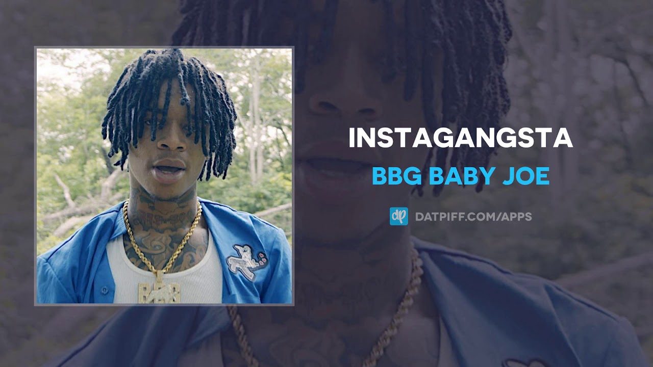 BBG Baby Joe - InstaGangsta (AUDIO) - YouTube
