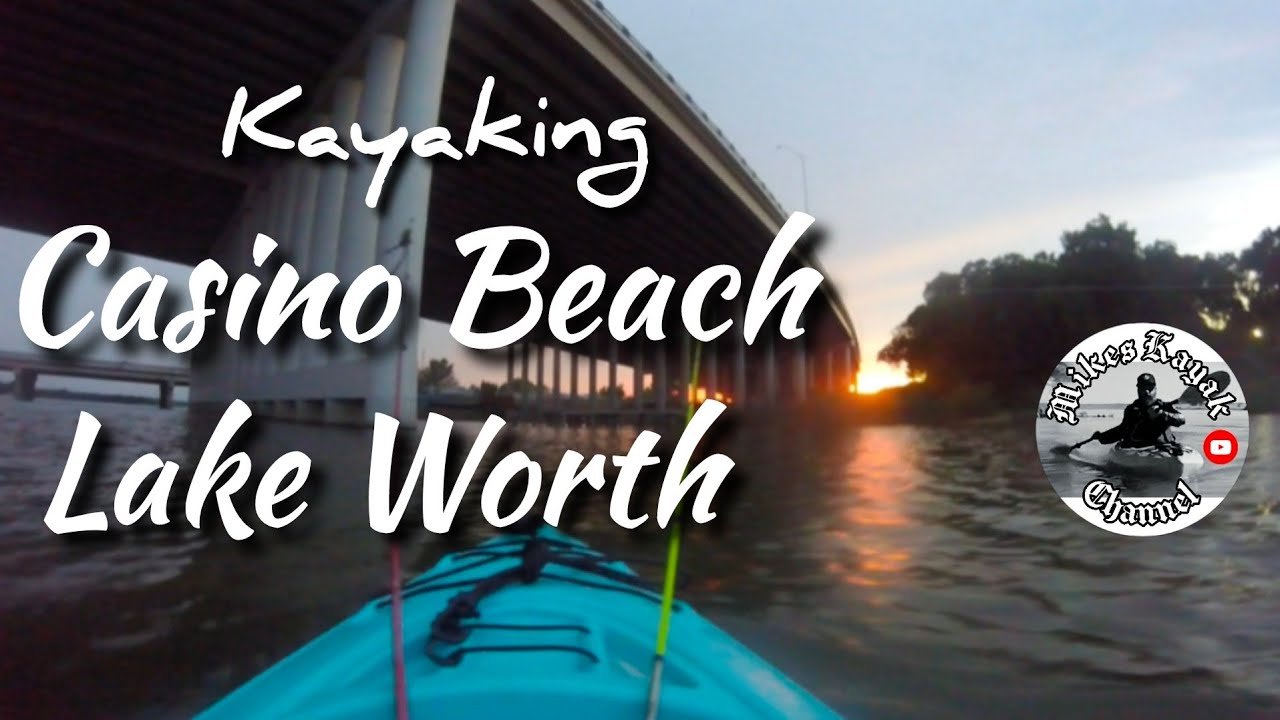 Kayaking Lake Worth from Casino Beach #kayak #adventure - YouTube