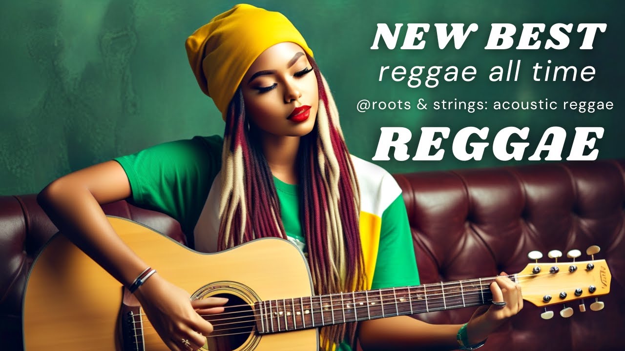 Reggae Roots Mix Bass and Guitar 🔆👋 | Reggae Mix Music Popular 2025 ...