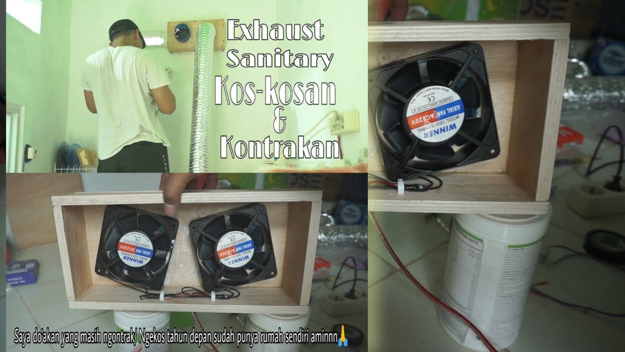 Cara membuat Blower isapan dapur / pasang Exhaust fan - YouTube