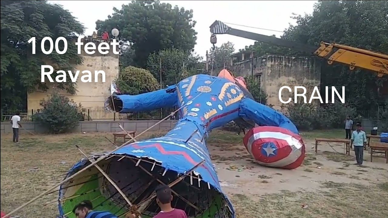 100 FEET KA RAVAN PUTLA BANYA CRAIN BULANI PADI RAVAN KO KHADA KARNE K ...