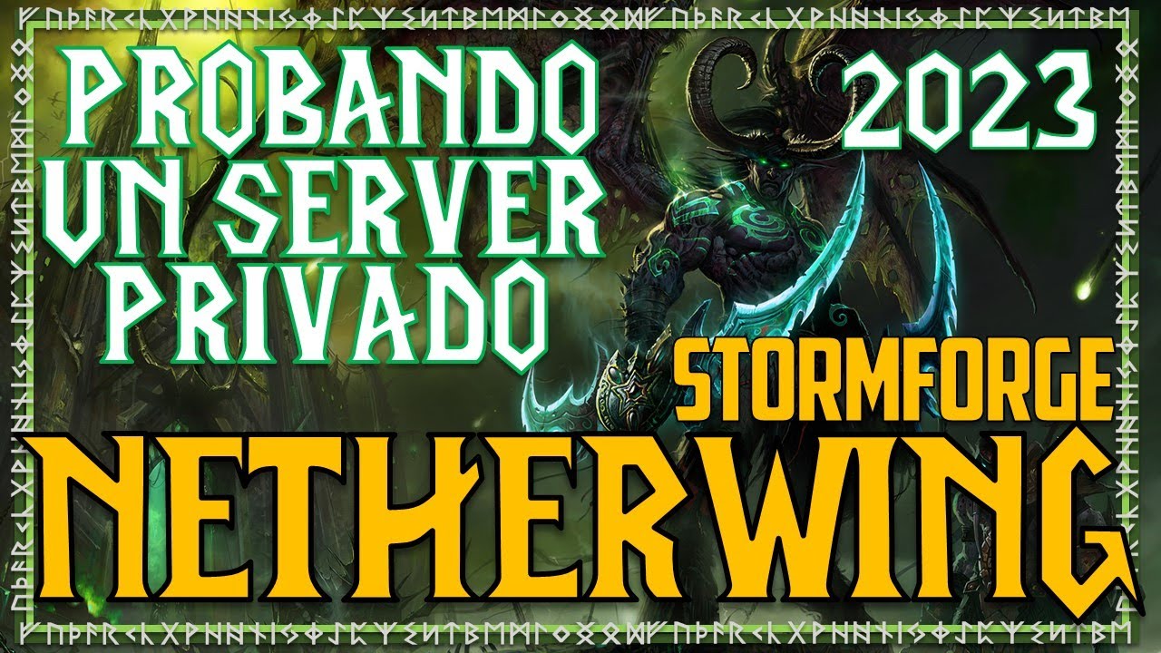 Probando Un Server Privado | Outland (Stormforge) | World Of Warcraft ...