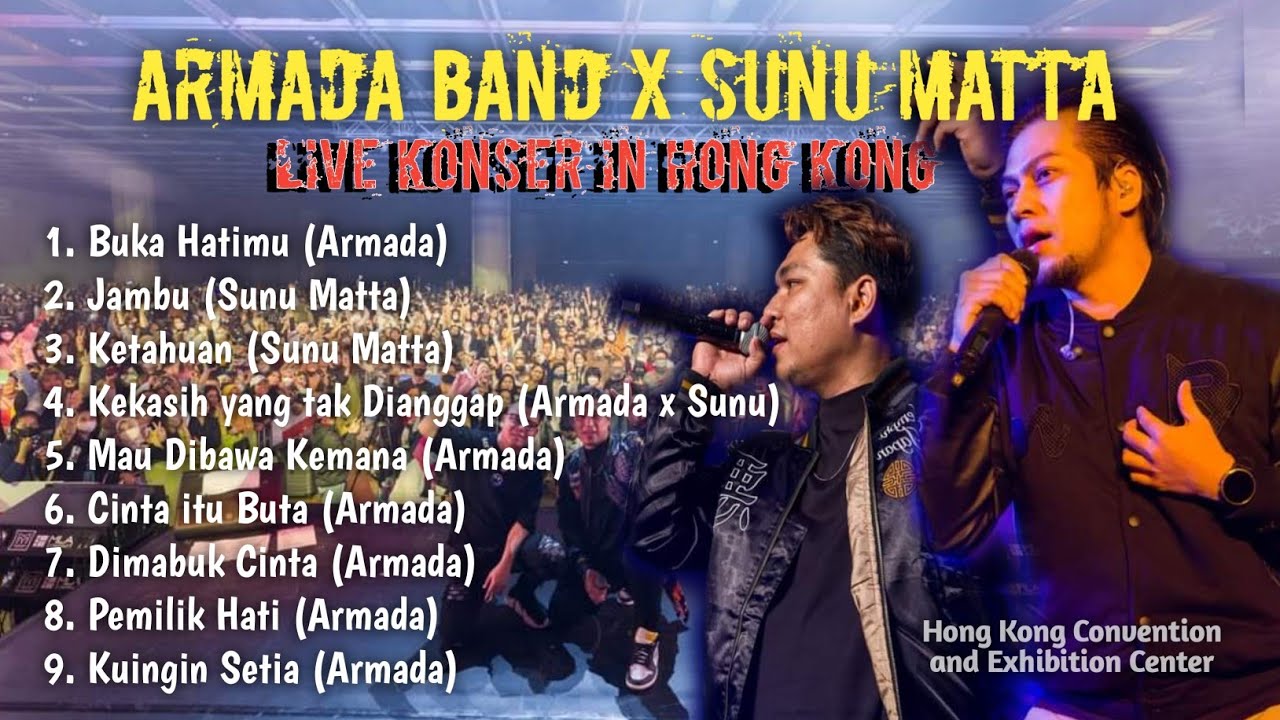 Live Konser Armada Di Hong Kong x Sunu Matta - YouTube