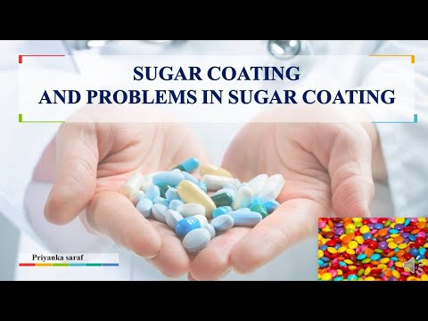 Sugar coating process and problems in sugar coating process (Sugar ...