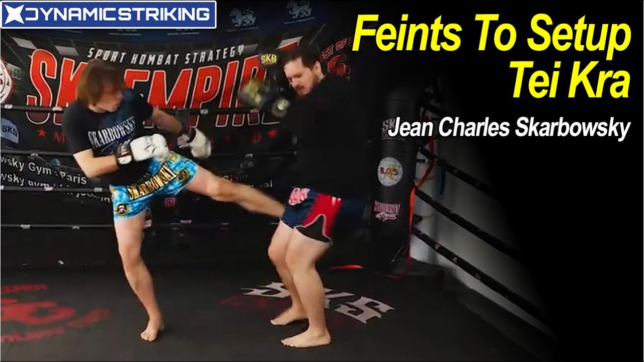 Feints To Setup Tei Kra by Jean Charles Skarbowsky - YouTube