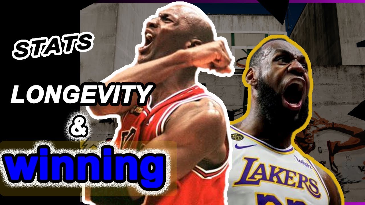 Michael Jordan | Lebron James | Stats, Longevity, and Outcomes ...