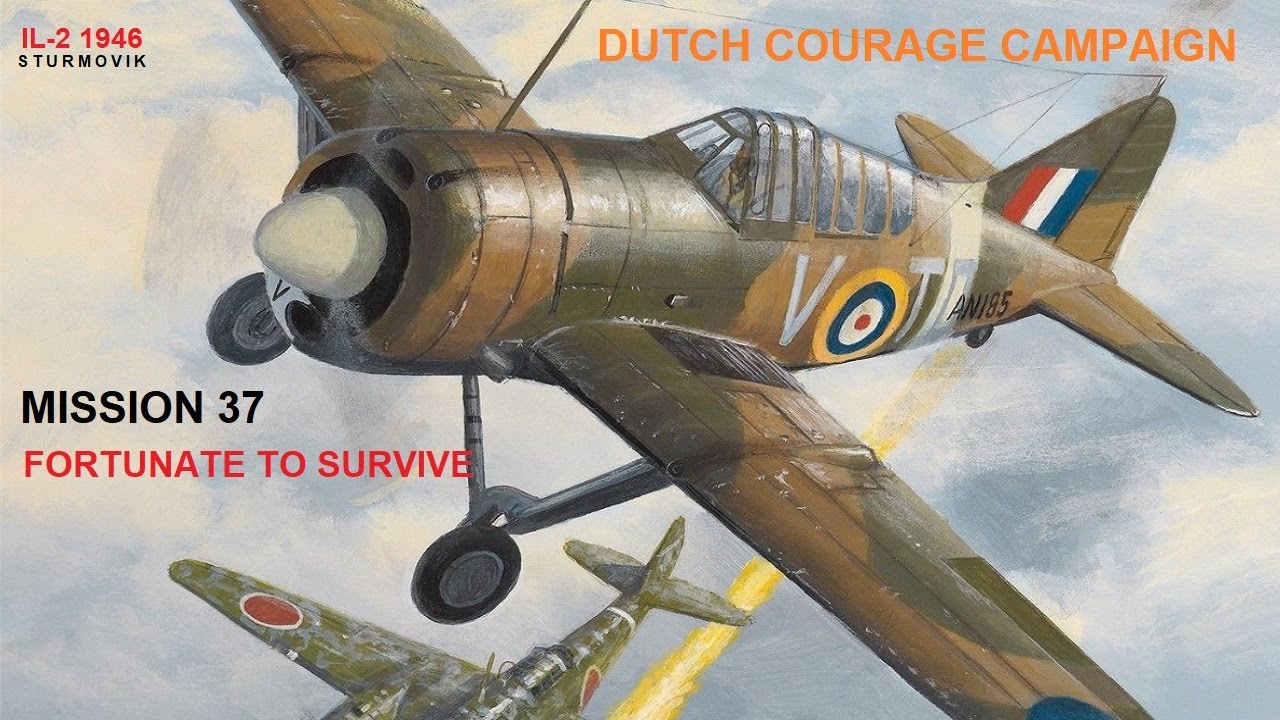 Dutch Courage Campaign Mission 37 "Fortunate to Survive" IL-2 1946 ...