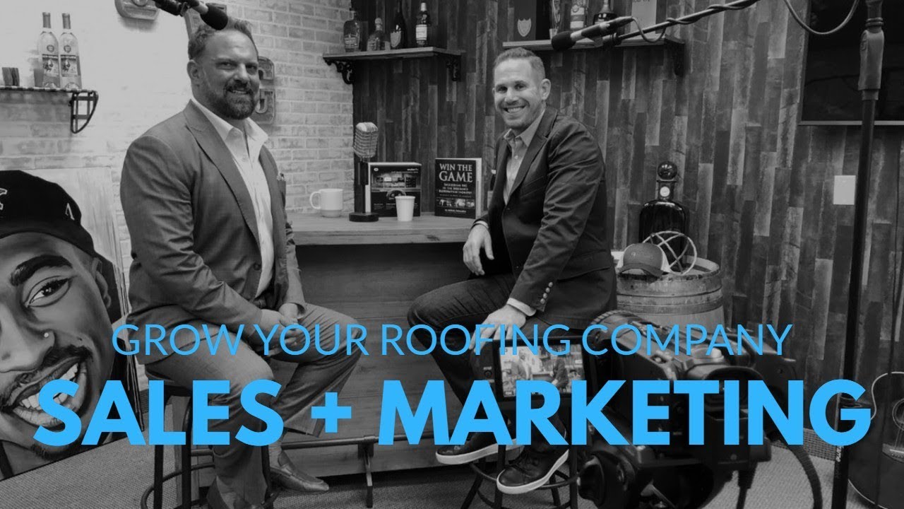 How To Grow A Roofing Business - Sales + Marketing - YouTube