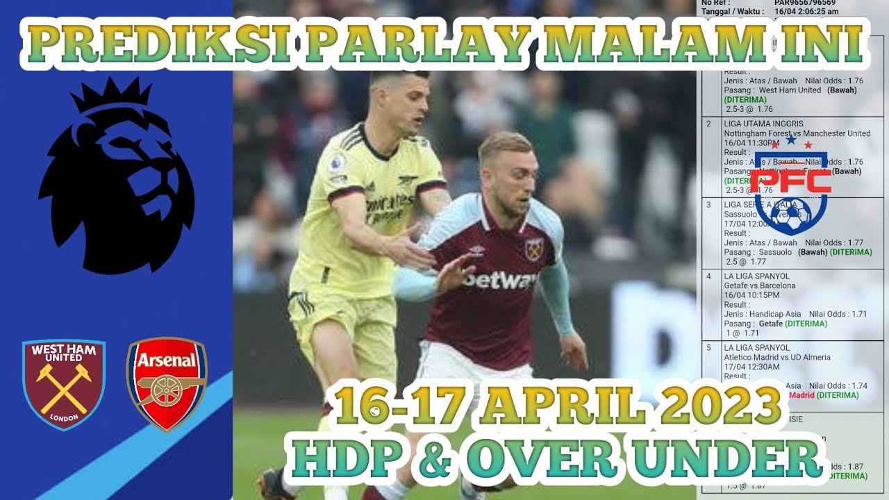 PREDIKSI PARLAY MALAM INI | PREDIKSI PARLAY HARI INI | 16-17 APRIL 2023 ...