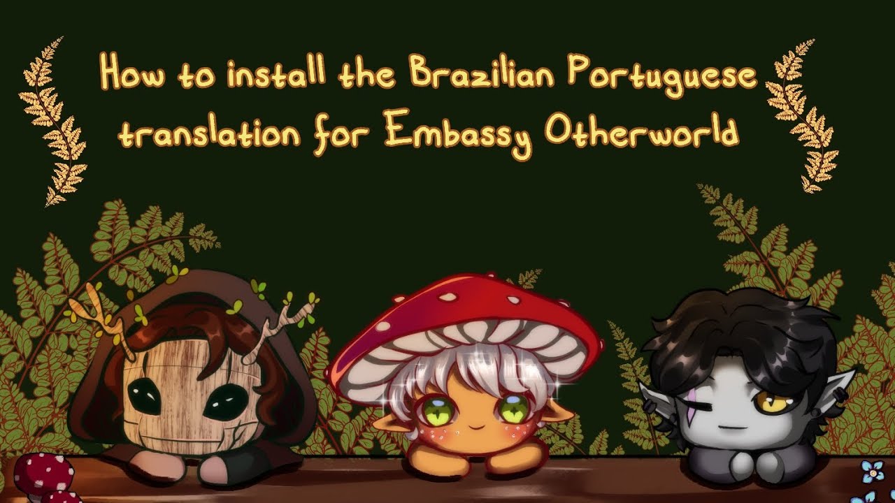 How to install the Brazilian Portuguese translation for Embassy ...
