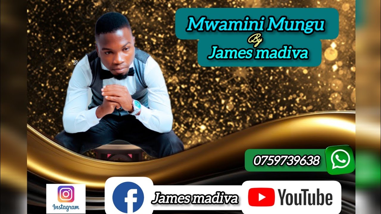 Mwamini Mungu by James madiva - YouTube