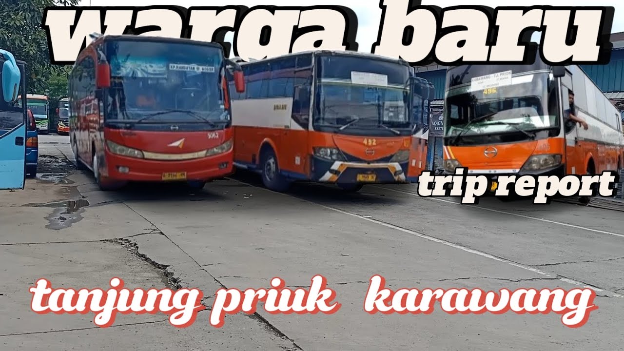 WARGA BARU SANG LEGEND DARI KARAWANG,trip report priuk karawang bis nya ...