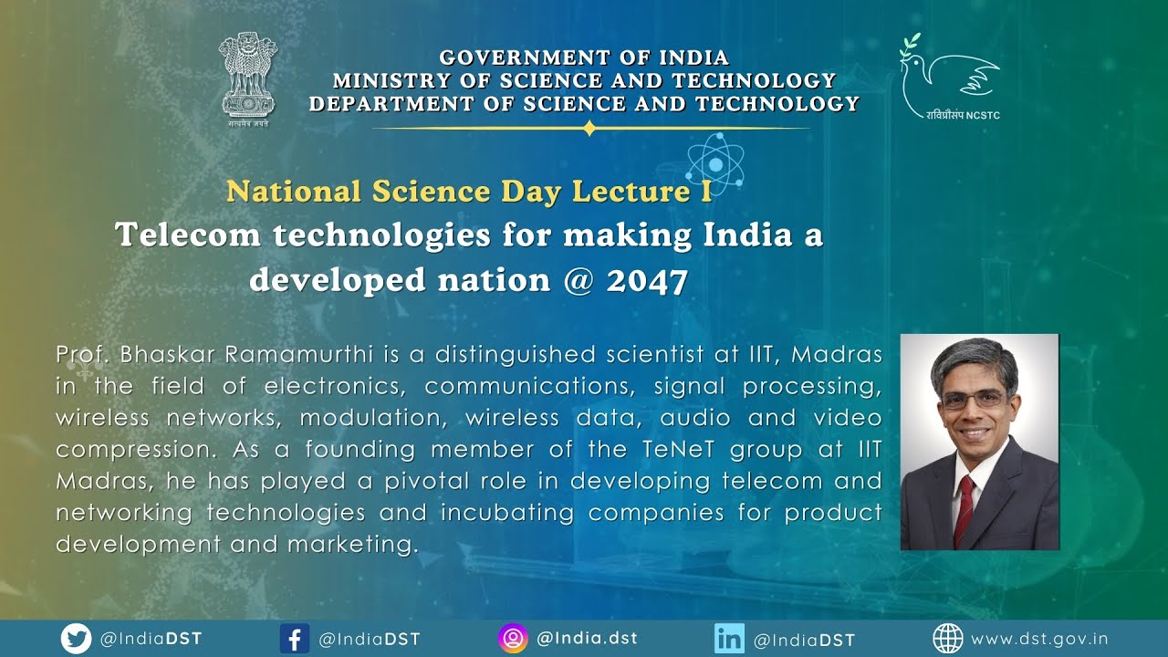 National Science Day Lecture ITelecom technologies for making India ...