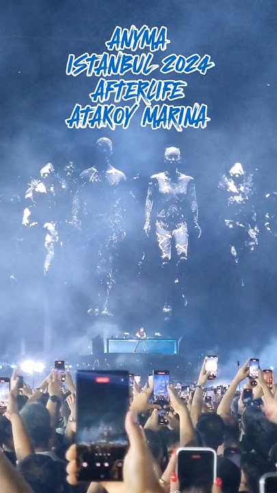 Anyma Istanbul 2024 | Afterlife | Ataköy Marina #anyma #afterlife #taleofus #melodictechno # ...
