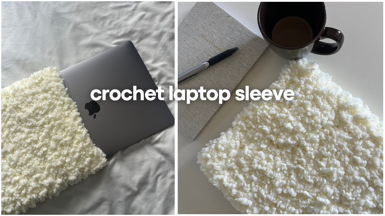 crochet aesthetic laptop sleeve | crochet sheepy yarn | easy crochet ...