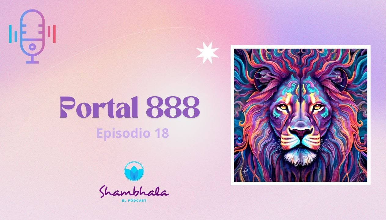 Episodio 18 | El Portal 888 y cómo Manifestar ️ - YouTube Music