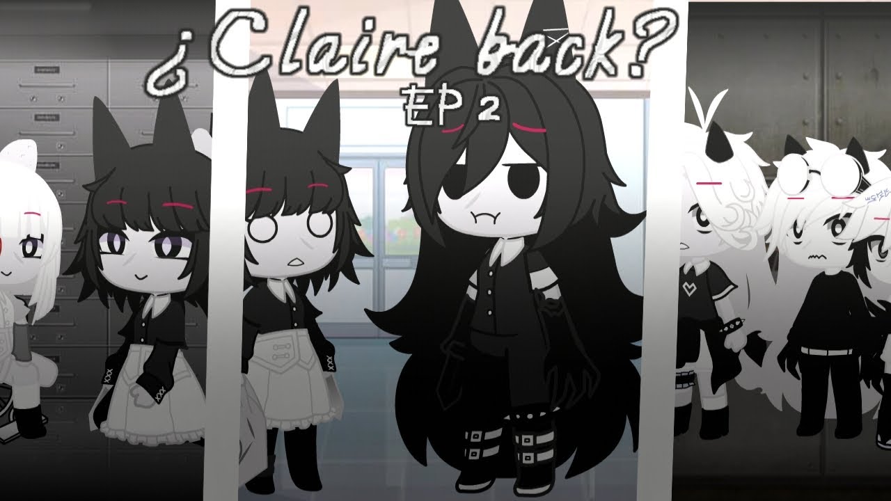 ¿Claire back? (EP: 2) - YouTube