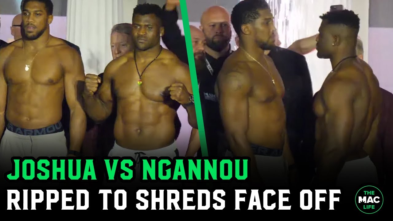 Anthony Joshua vs. Francis Ngannou Face Off: Jacked and Shredded Weigh ...