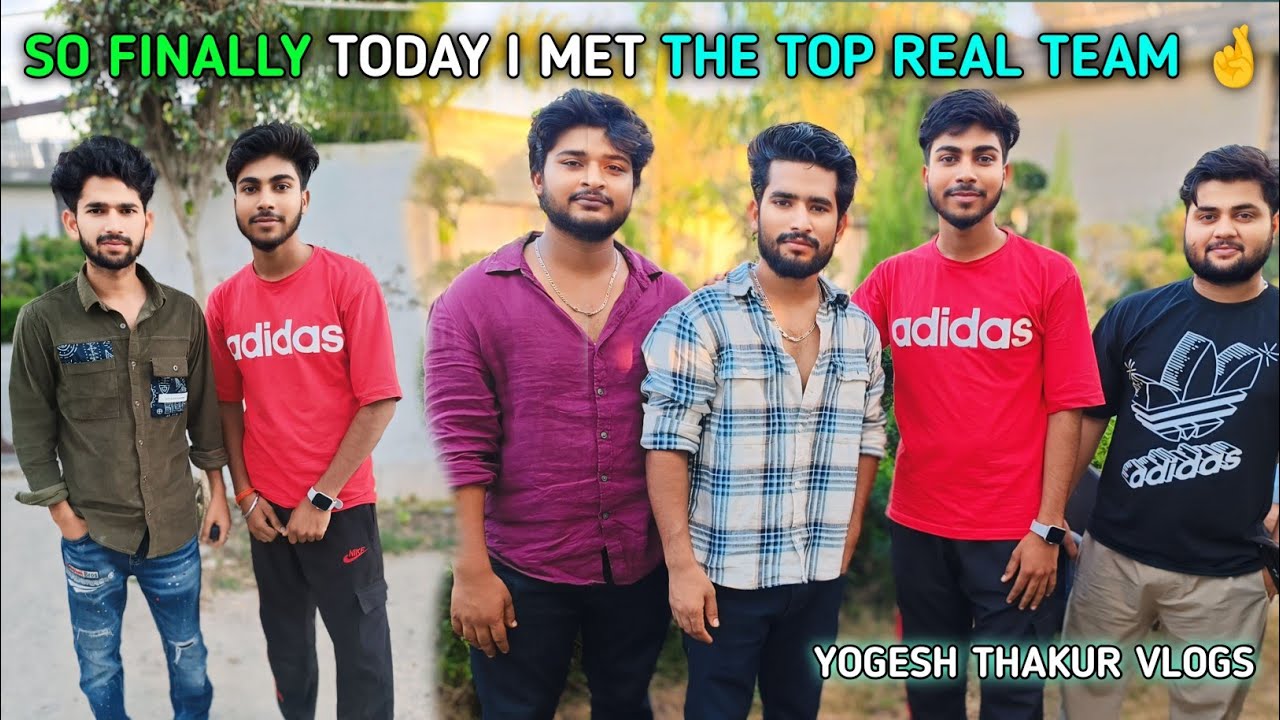 SO FINALLY TODAY I MET THE TOP REAL TEAM 🤞 || TOP REAL TEAM YOUTUBER ...