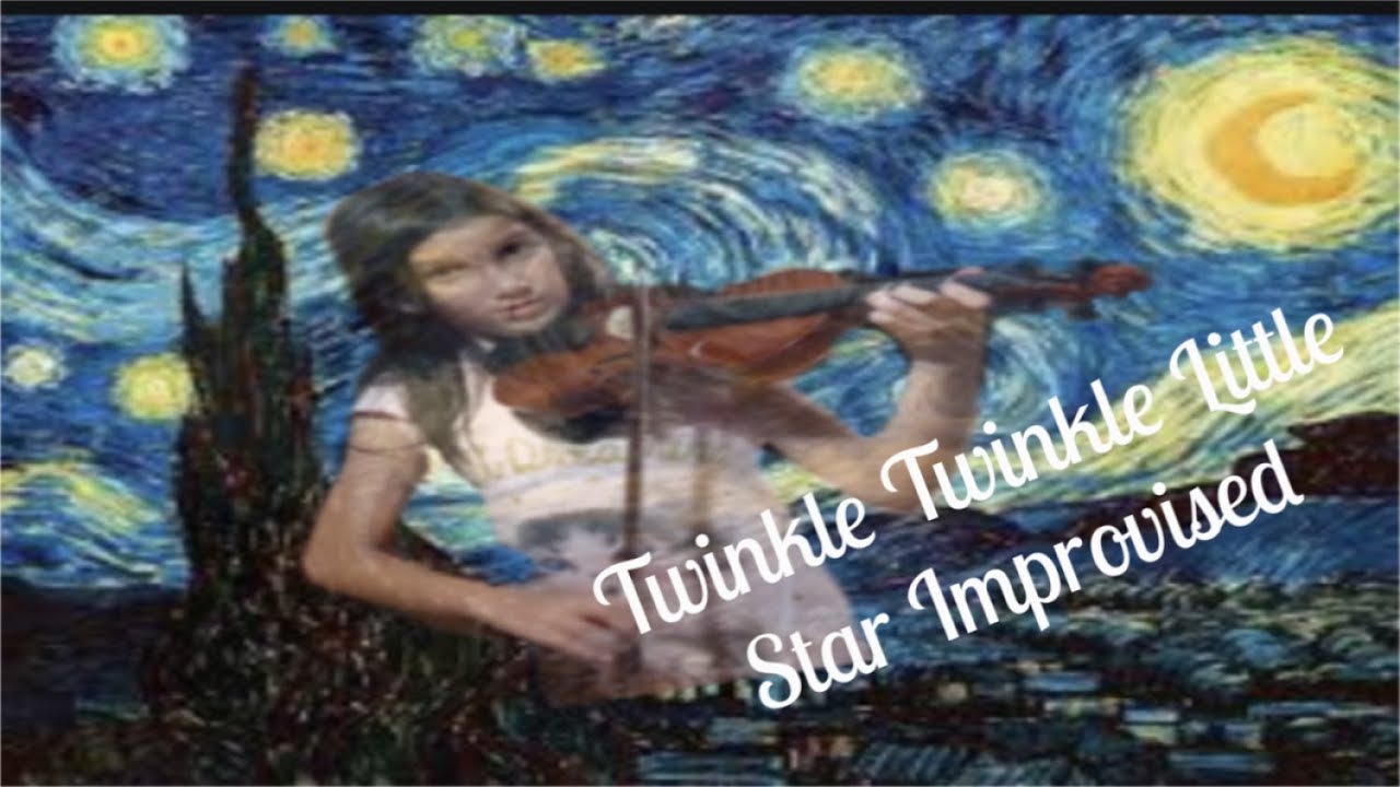Improvising Twinkle Twinkle Little Star for my Violin Teacher (The ...