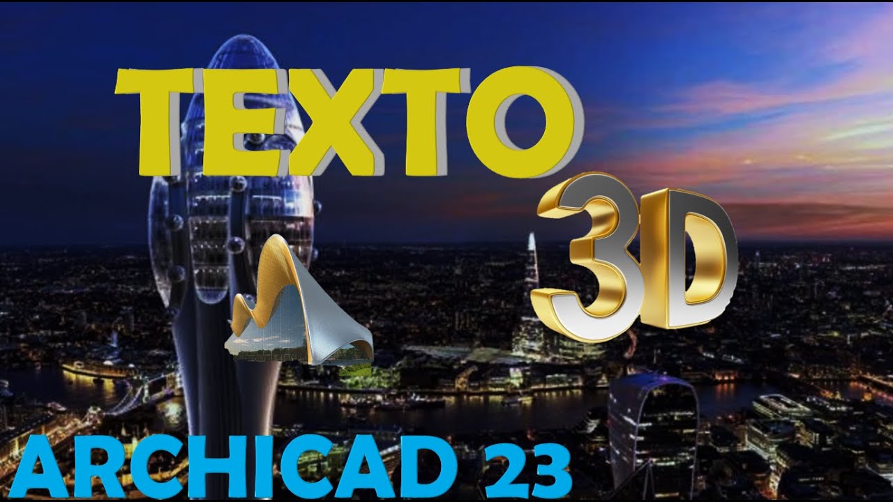 TEXTO 3D ARCHICAD 23 - YouTube