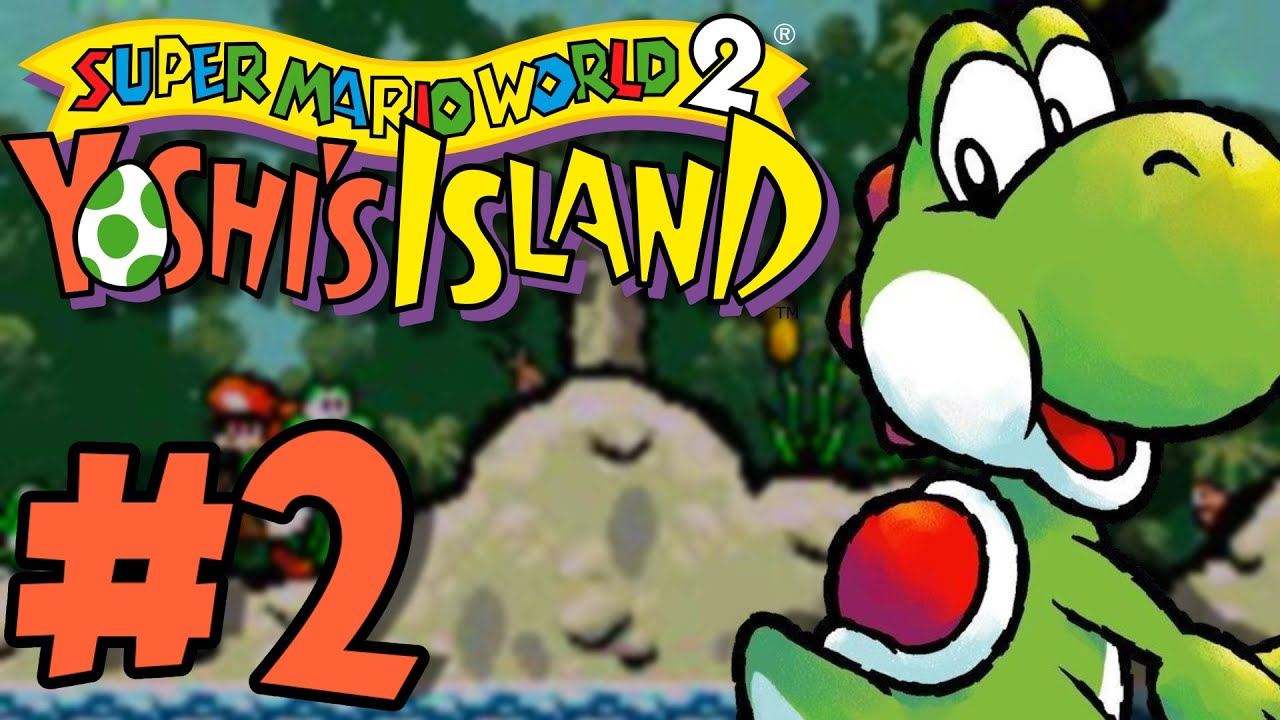 First Time Playing | Yoshi's Island | Super Mario World 2 | Part 2 ...