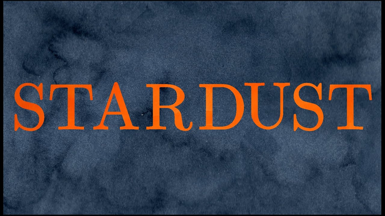Stardust - YouTube