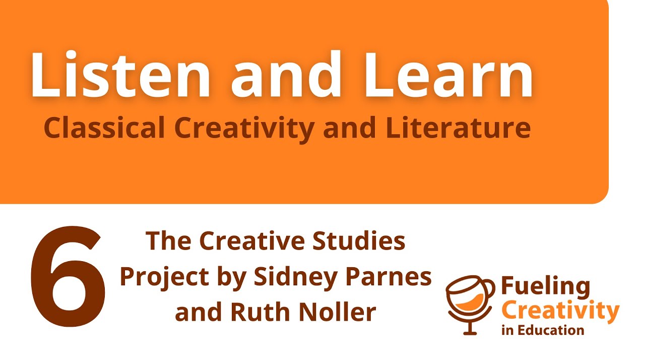 LISTEN & LEARN: The Creative Studies Project Sidney Parnes and Ruth ...