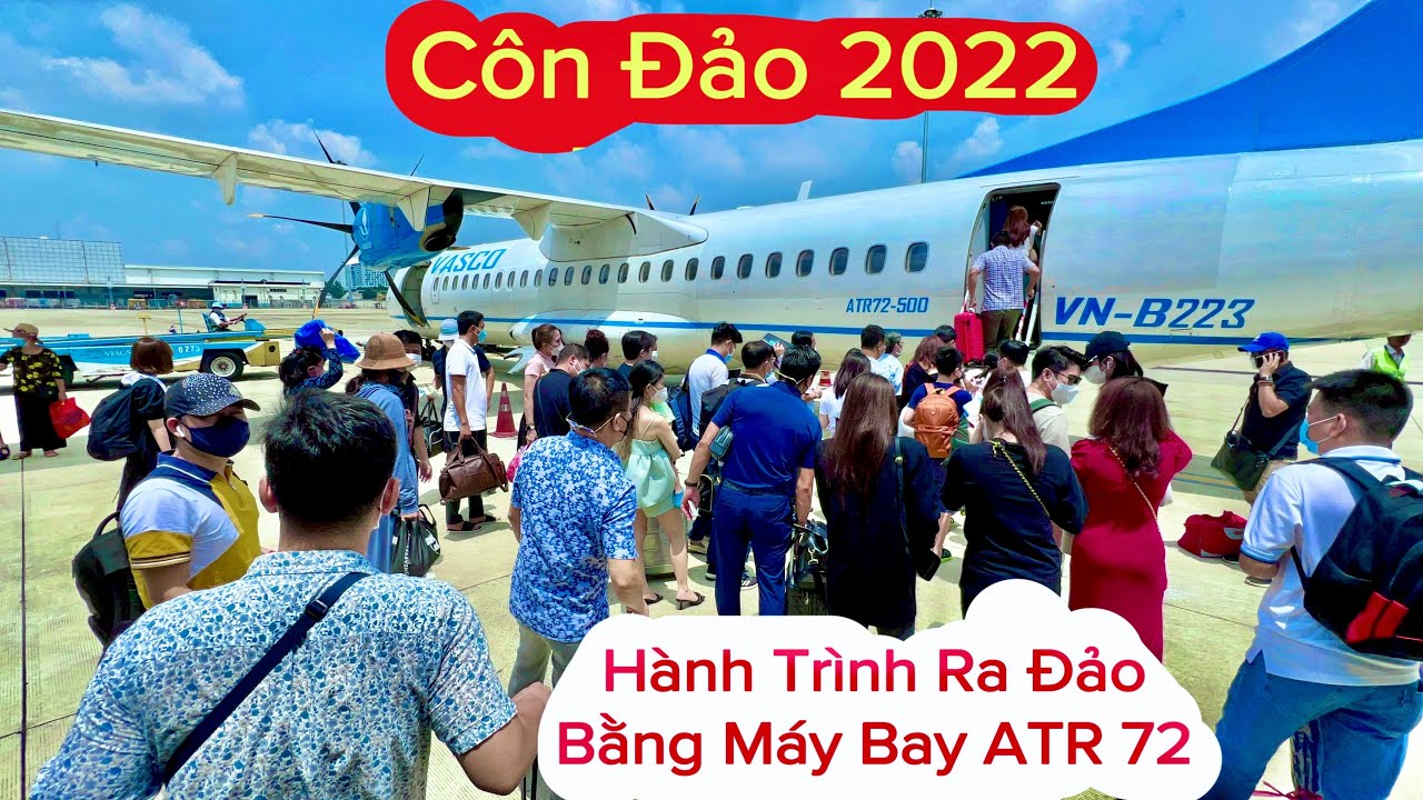 CÔN ĐẢO 2022 Hành Trình Ra Đảo Bằng Máy Bay ATR 72 Tại Sân Bay Tân Sơn ...