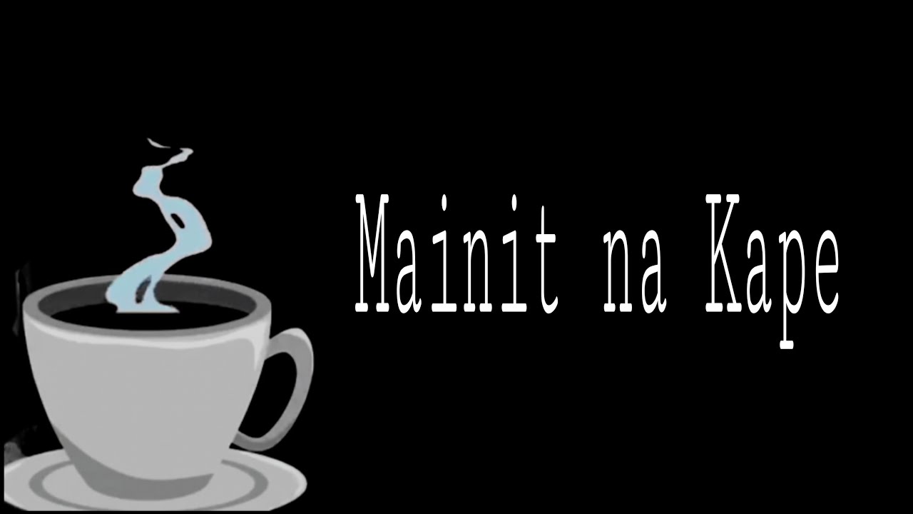 MAINIT NA KAPE | Mhai Vlogag | Spoken Word Poetry Hugot - YouTube