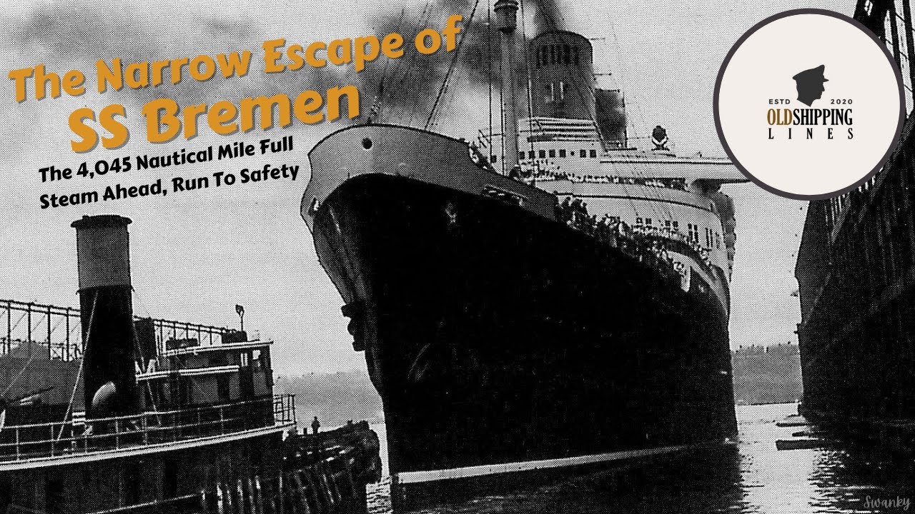 The Narrow Escape Of The SS Bremen - YouTube