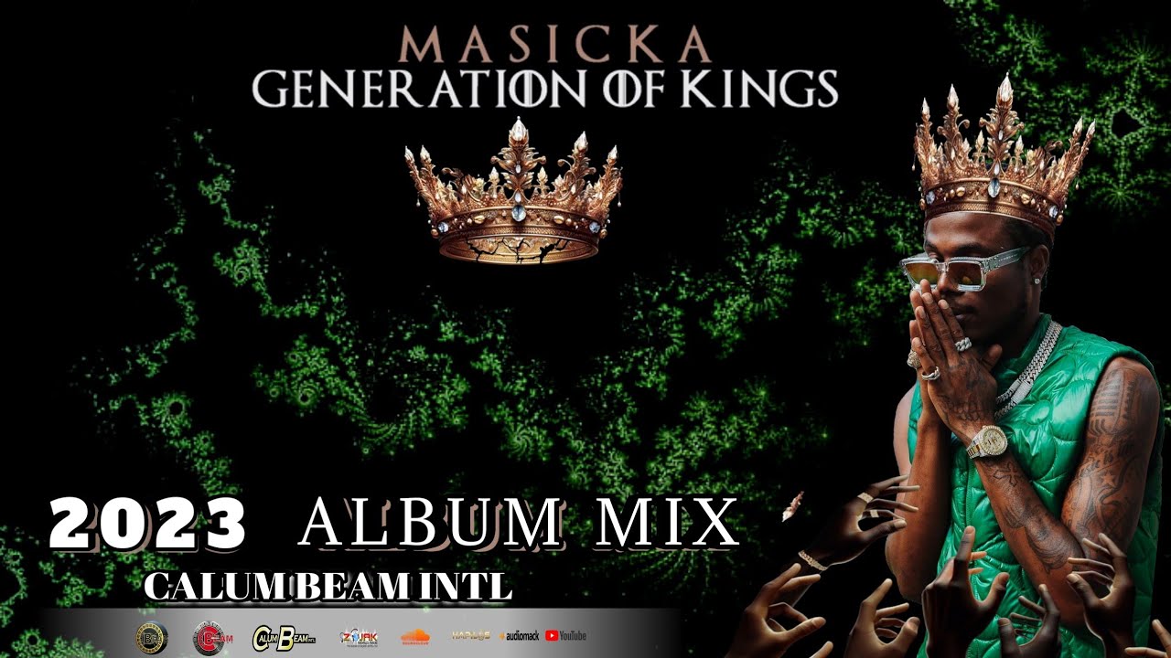Masicka - Generation Of Kings | Full Album Mix | GOK | Masicka Mix 2023 ...