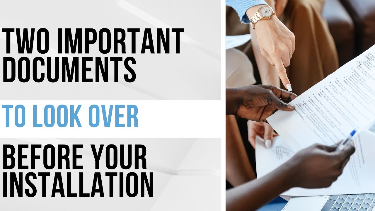 Two Important Documents to Look Over Before Your Installation - YouTube