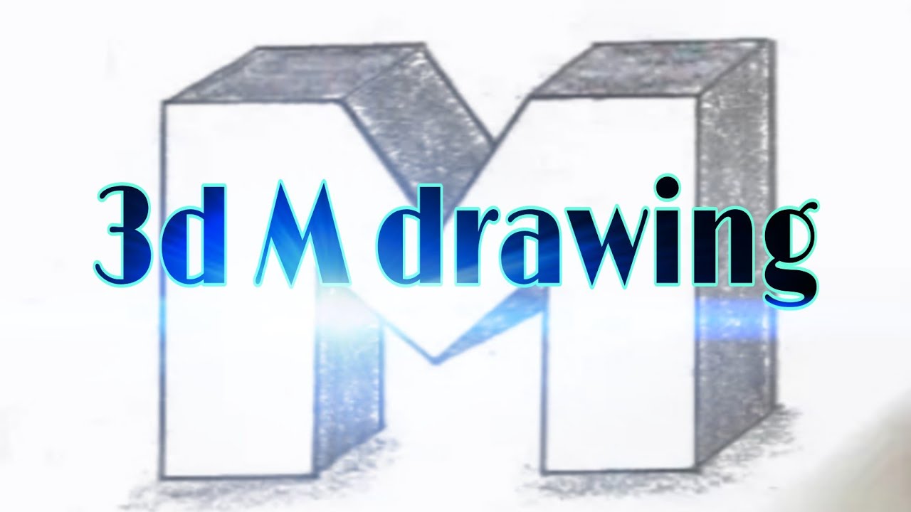 3D letter drawing - M || 3d M in few minutes || M drawing 3d Art ...
