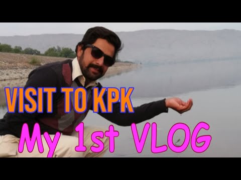 Visit To KPK|MY 1ST VLOG |Vlogger|Zj Creations|KPK|VLOGGERS| - YouTube
