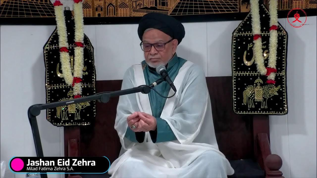 Jashan Eid e Syeda Fatima Zehra S.A. | Manqabat Khwani | Speech: Maulana Syed Mahir Hussain ...