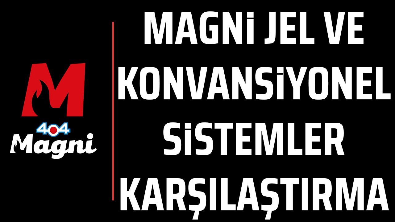 Magni Jel ve Konvansiyonel Sistemler Karşılaştırma - YouTube