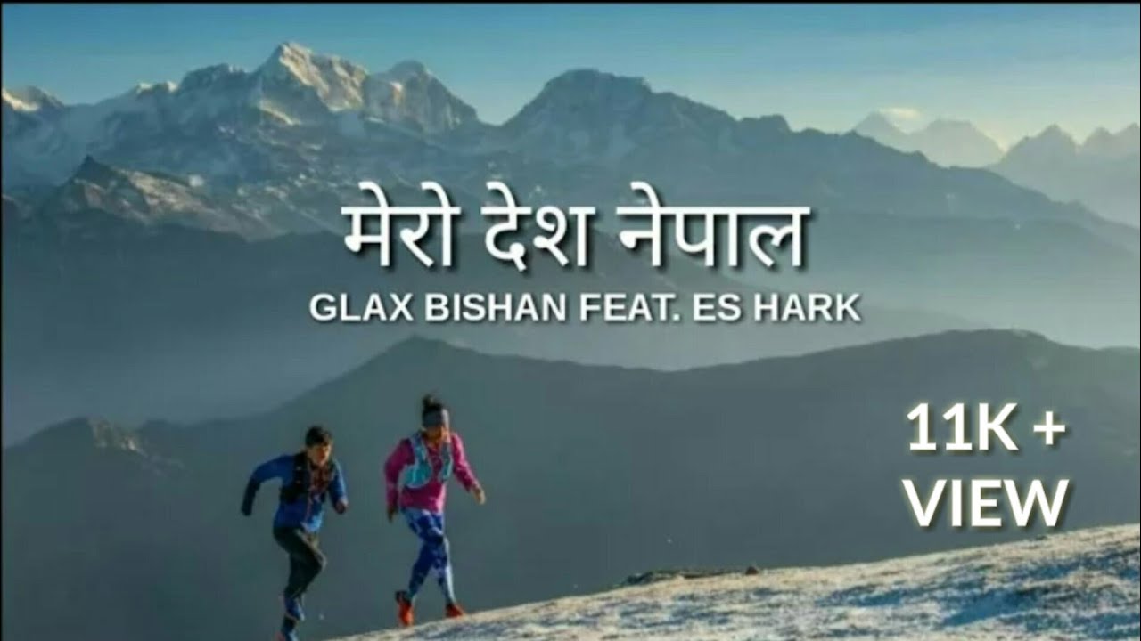 MERO DESH NEPAL - GLAX FLO NEPAL FT. ES HARK [OFFICIAL M/V] - YouTube
