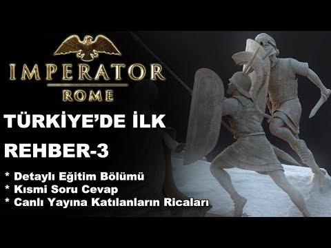 Imperator Rome - Rehber - 3. Bölüm  - Türkiye'de İlk!