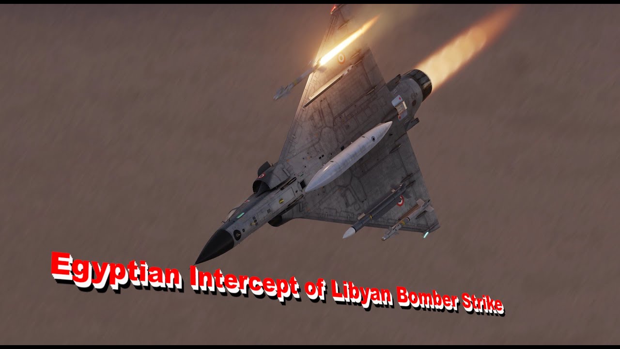 Egyptian Intercept of Libyan Bomber Strike DCS - YouTube