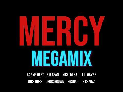 MERCY MEGAMIX (A Kanye West \