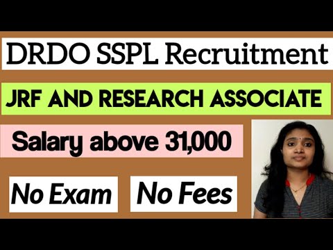 DRDO SSPL Recruitment 2020| JRF and Research Associate| No Exam No Fees ...