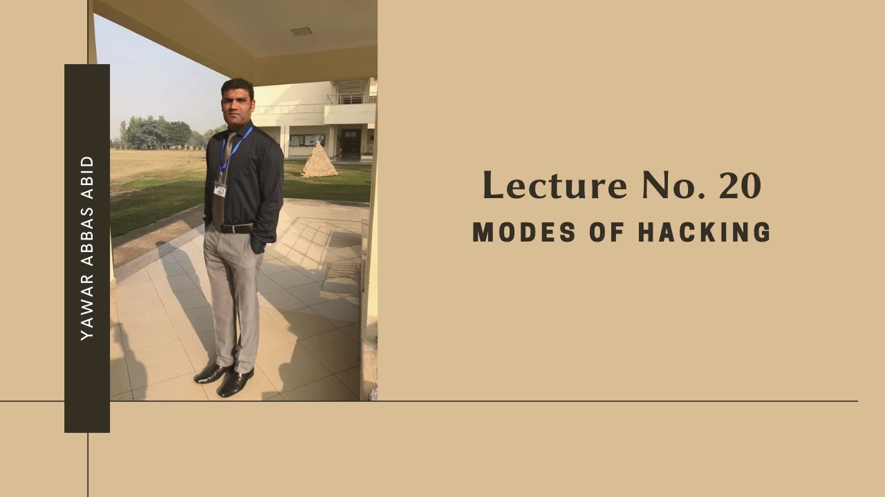 Lecture No. 20 | Modes of Hacker Attack in Urdu/Hindi | Professional ...