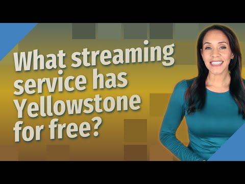 What streaming service has Yellowstone for free?